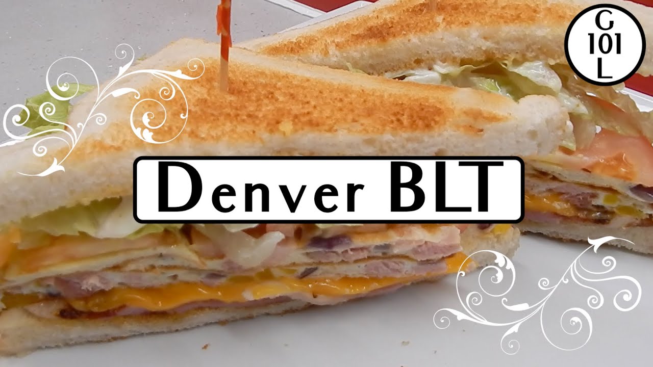 Toasted Denver Breakfast BLT - YouTube