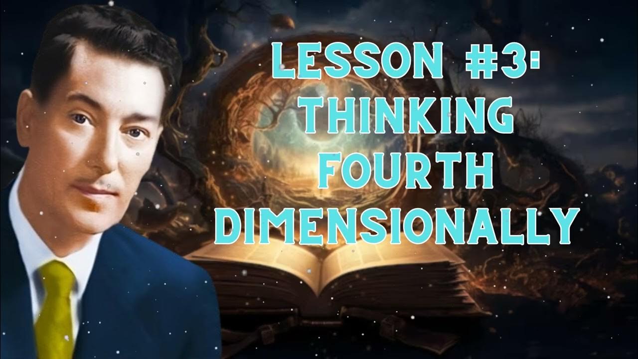 Neville Goddard Daily || LESSON #3: Thinking Fourth Dimensionally - YouTube