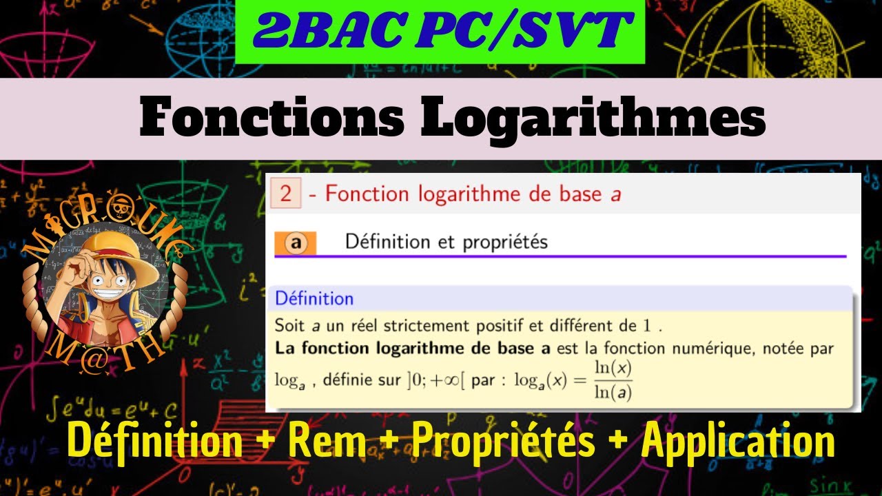Fonctions Logarithmes — Fonction logarithme de base a — 2 BAC PC/SVT ...