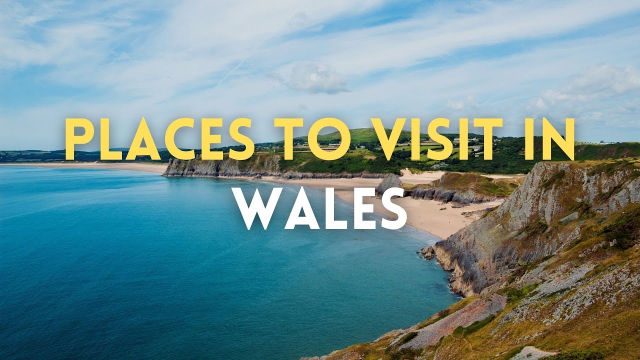 Top 10 Places in Wales to Visit | United Kingdom - YouTube