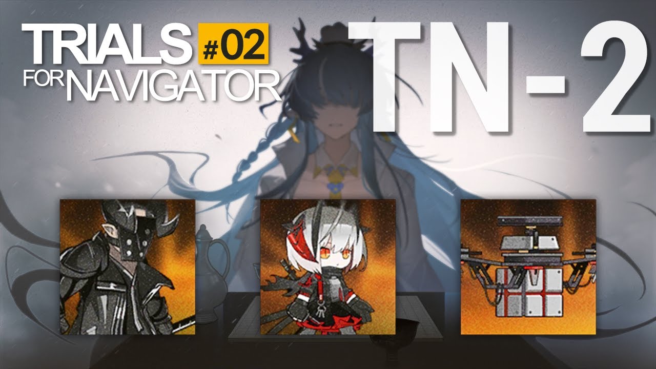 【Arknights】 TN-2 4 Supporters 【Trials for Navigator#02】 - YouTube