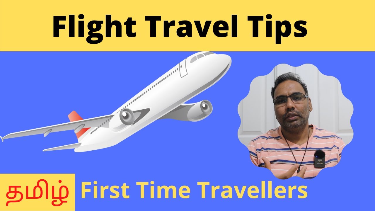 Flight travel tips for first time travelers | International flights ...