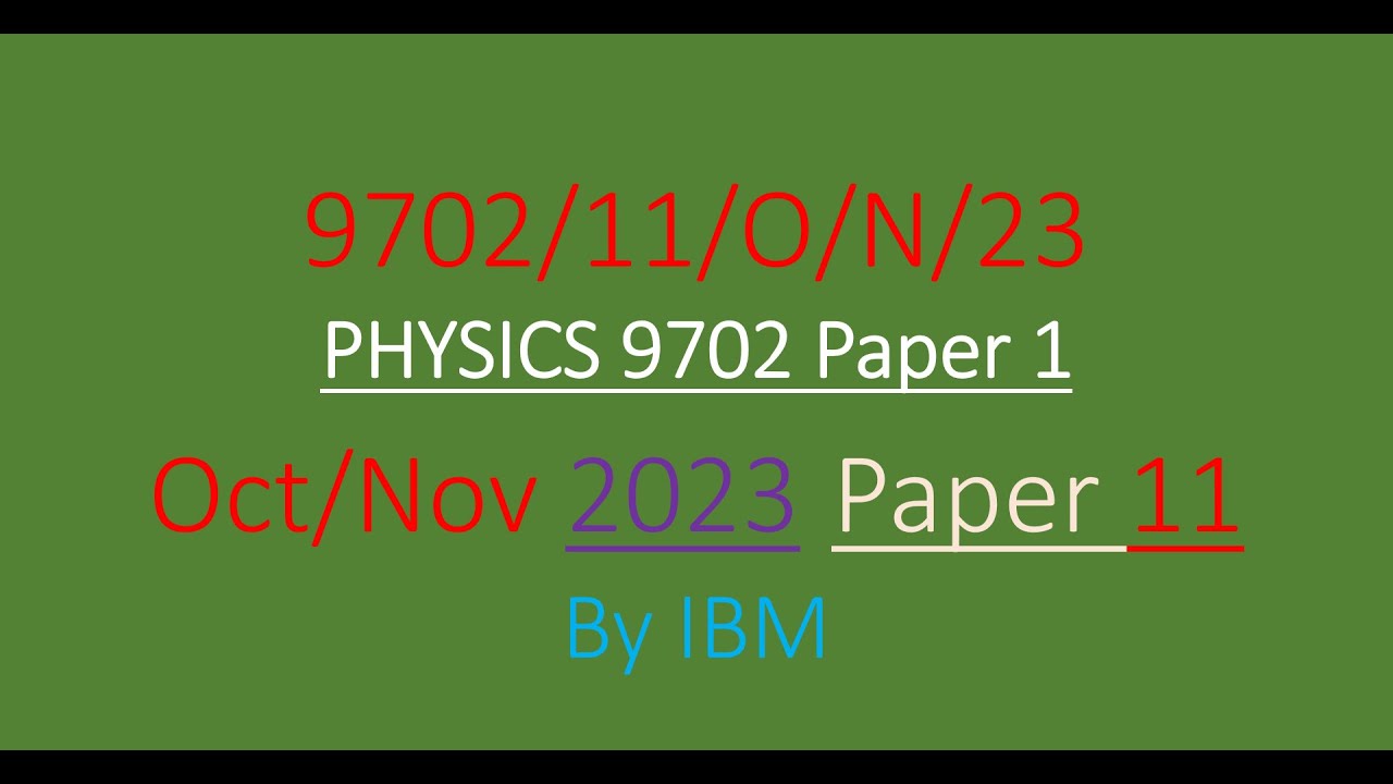 CAIE AS Physics 9702 OCTOBER/NOVEMBER 2023 Paper 11 solved MCQs - YouTube