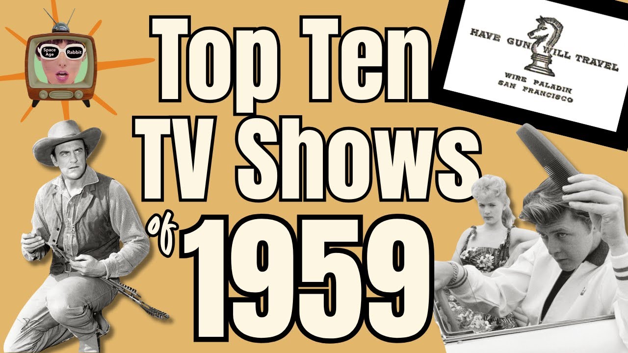 The Top Ten TV Shows of 1959 - Counting Down Classic American ...
