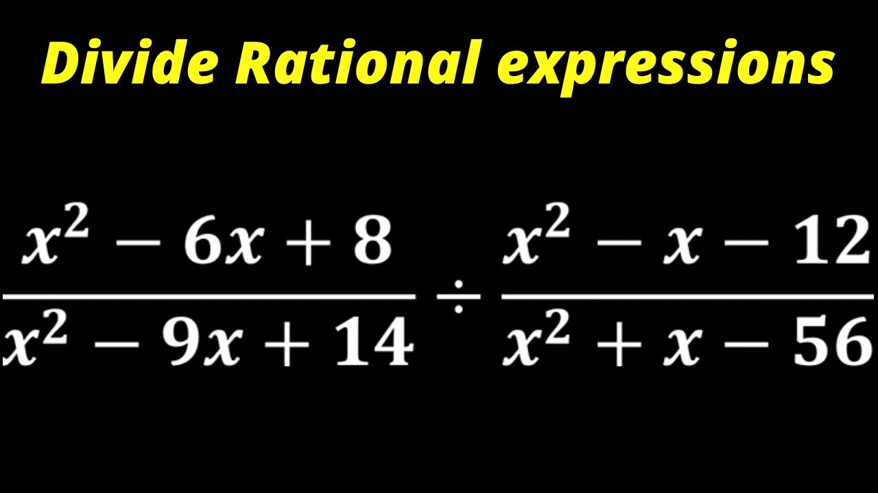 How To divide rational expressions with variables - YouTube
