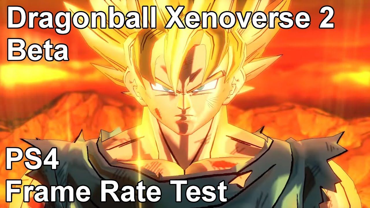 Dragonball Xenoverse 2 PS4 Frame Rate Test (Beta) - YouTube