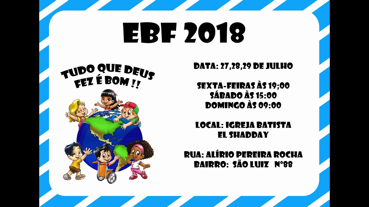 Chamada/Convite EBF 2018 Tudo que Deus fez é bom/Igreja Batista El Shadday de Arapiraca - YouTube