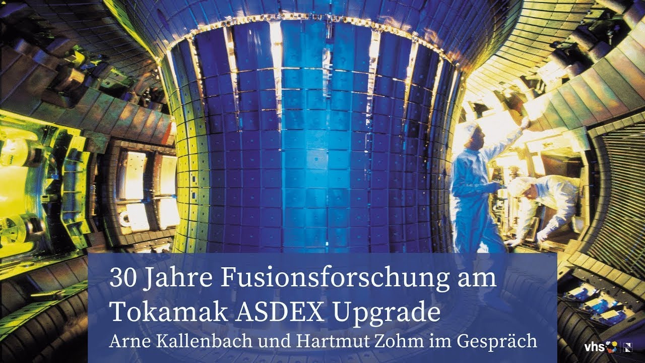 30 Jahre Fusionsforschung am Tokamak ASDEX Upgrade - YouTube
