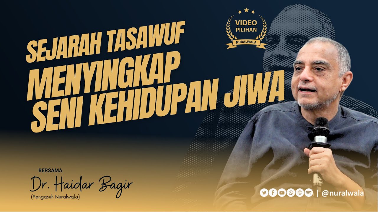 Sejarah Tasawuf: Menyingkap Seni Kehidupan Jiwa ~ Dr. Haidar Bagir ...
