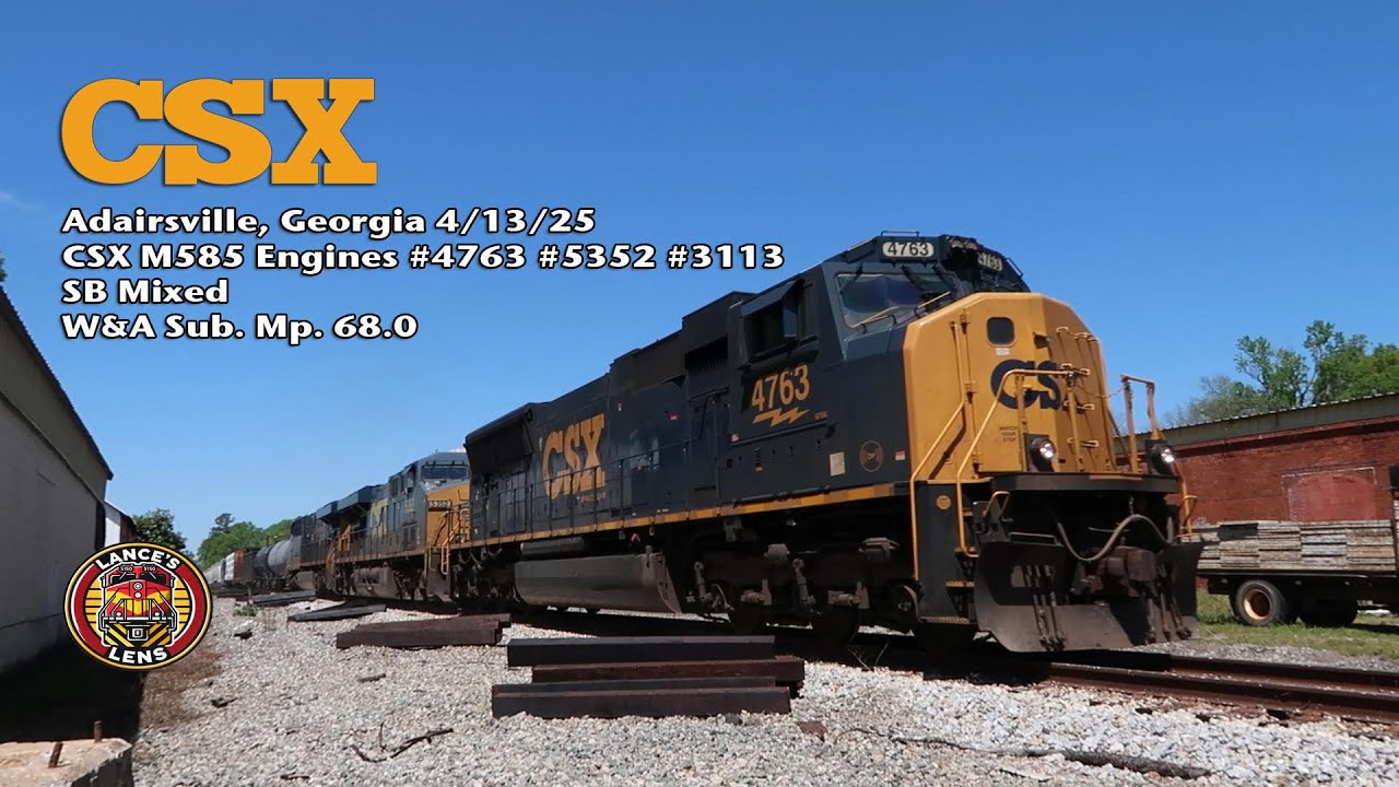 CSX M585 Engines #4763 #5352 #3113 SB Mixed Adairsville, Georgia 4/13 ...