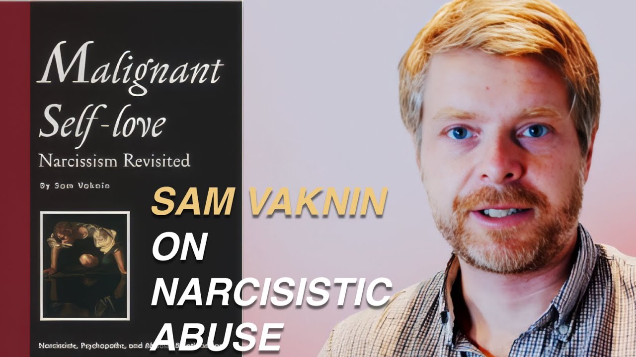 Narcissistic Abuse with Sam Vaknin's Insights | Scapegoat Recovery ...