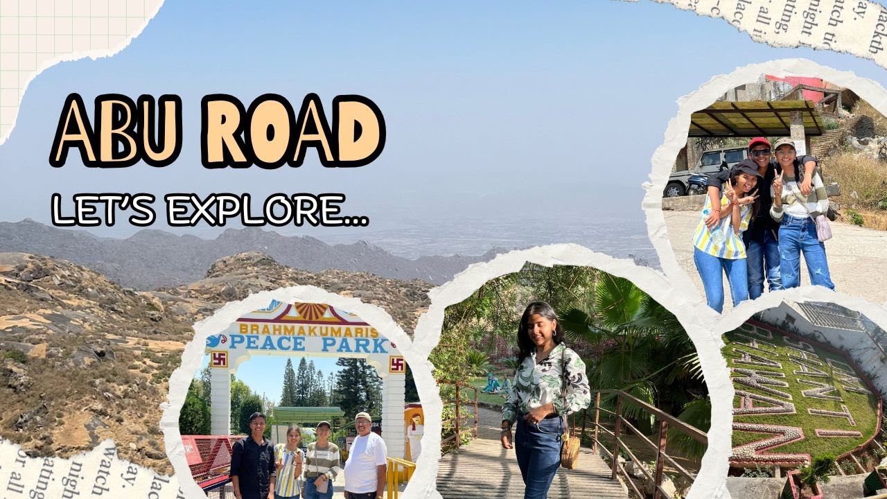 Abu road | Tour Guide | 2Day Trip | Part 1 | - YouTube