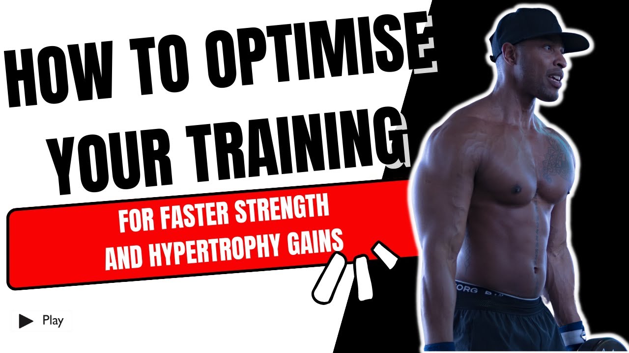 OPTIMISE YOUR TRAINING for faster strength and hypertrophy gains - YouTube