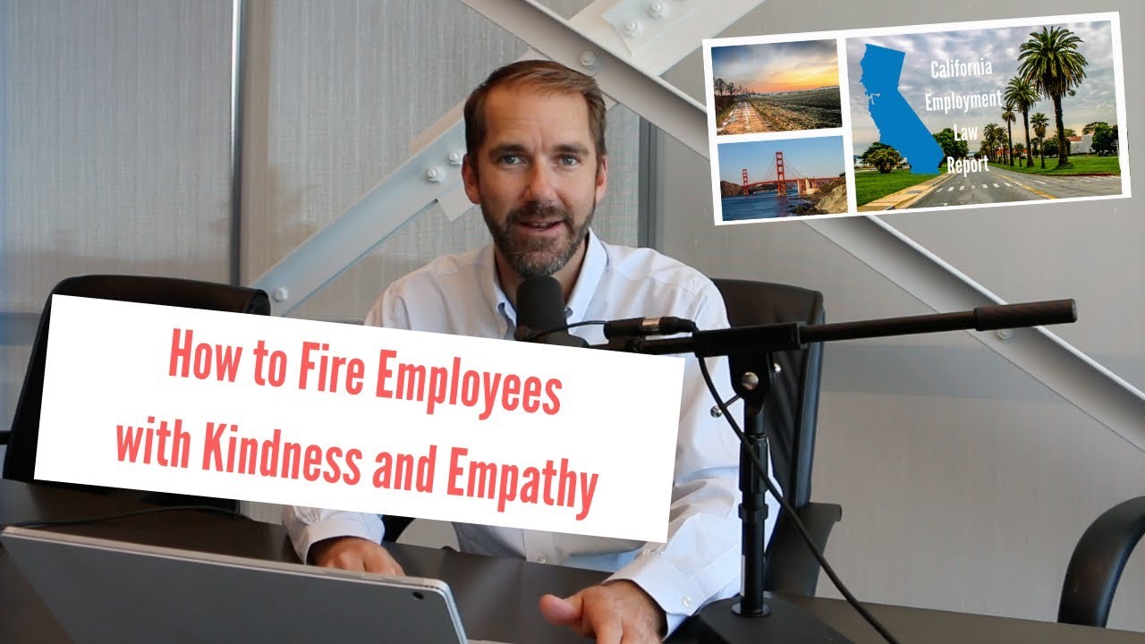 How to Fire Employees with Kindness and Empathy - YouTube