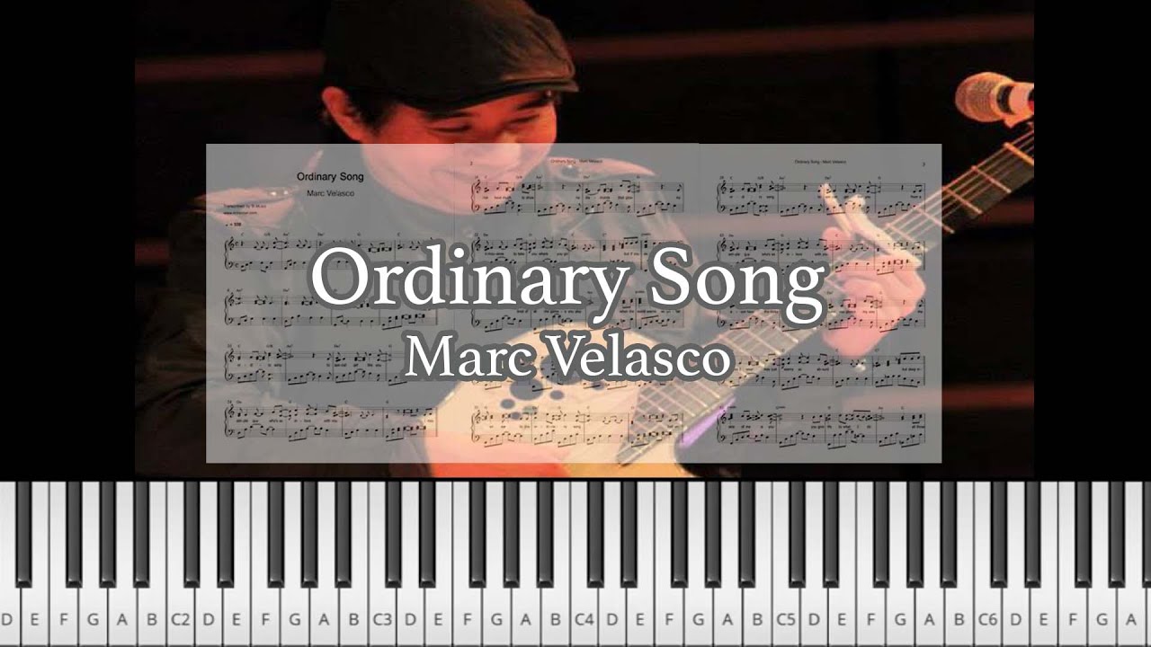[Note Piano] Ordinary Song - Marc Velasco - YouTube