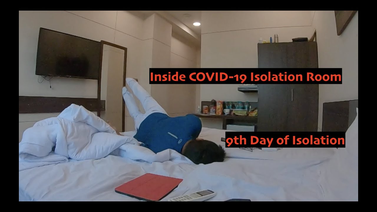 Inside COVID-19 Isolation Room Delhi 9th Day | COVID-19 | Isolation ...