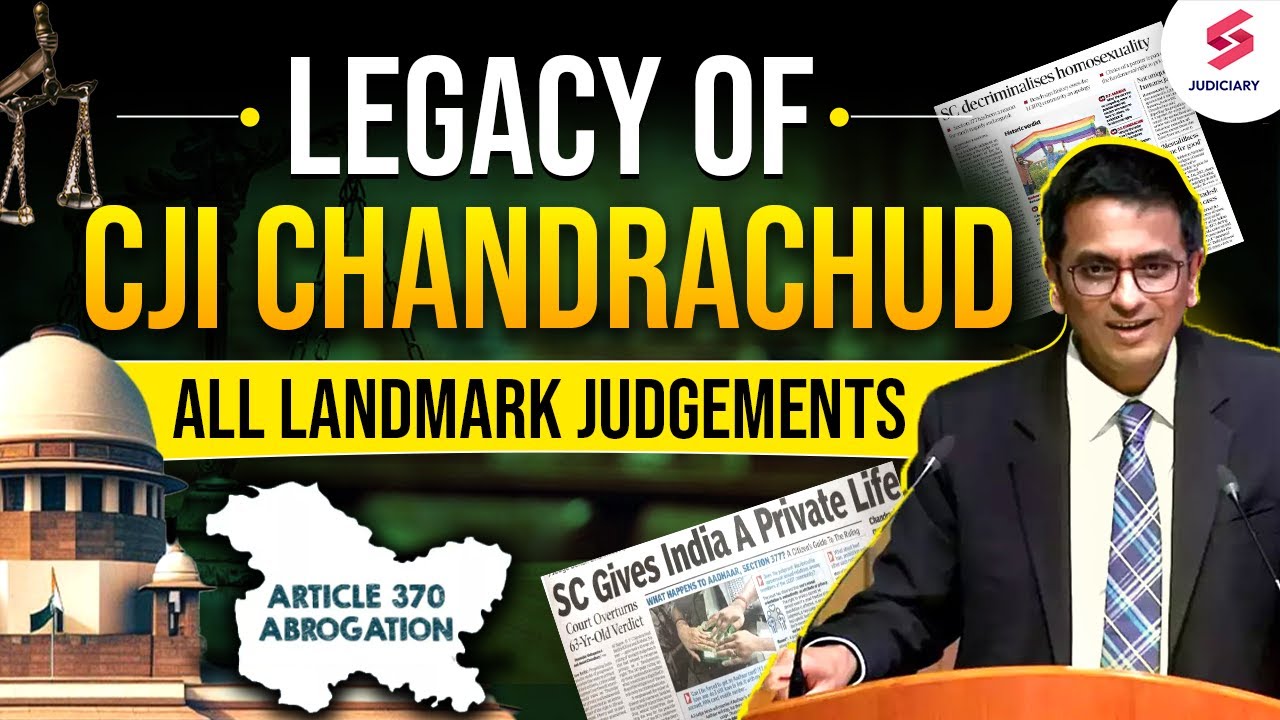 Legacy of CJI D Y Chandrachud | All Important Judgements of CJI ...