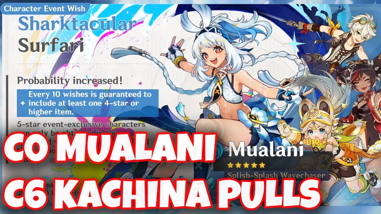 My C0 Mualani & Weapon + C6 Kachina Pulls | Genshin Impact - YouTube