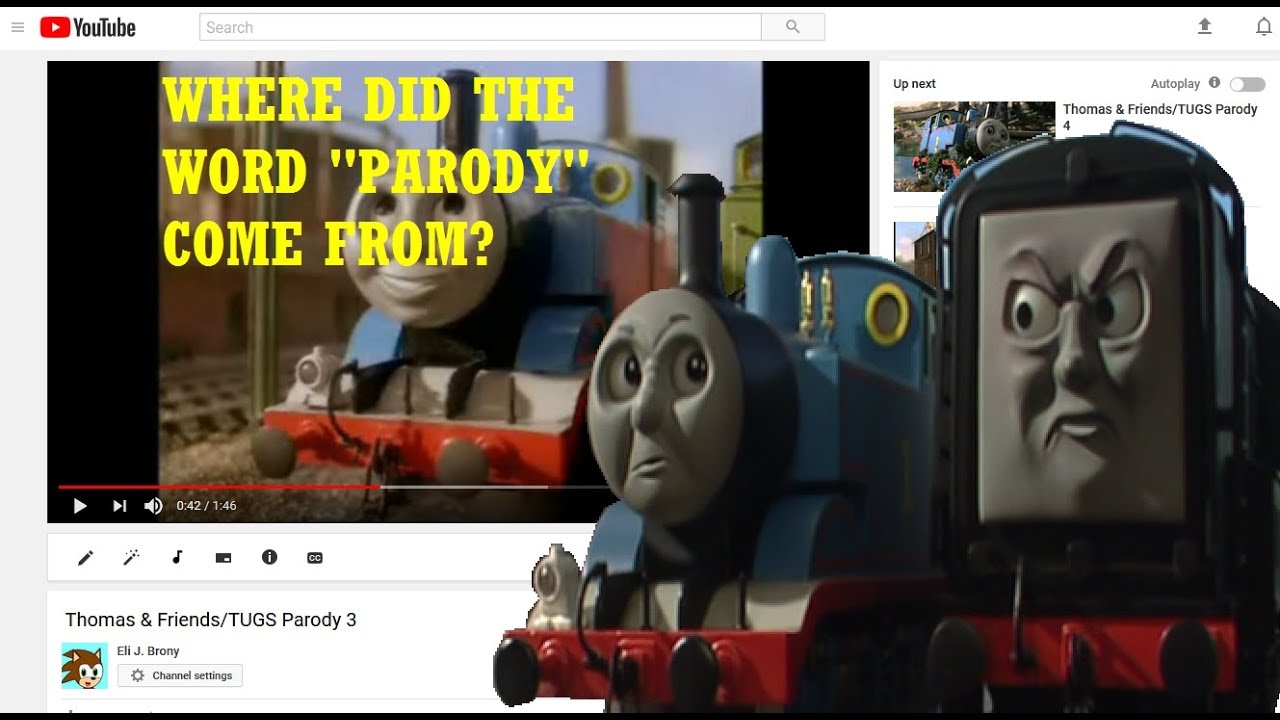 Where Did the Word Parody Come From? (As in, Example: Thomas/TUGS ...