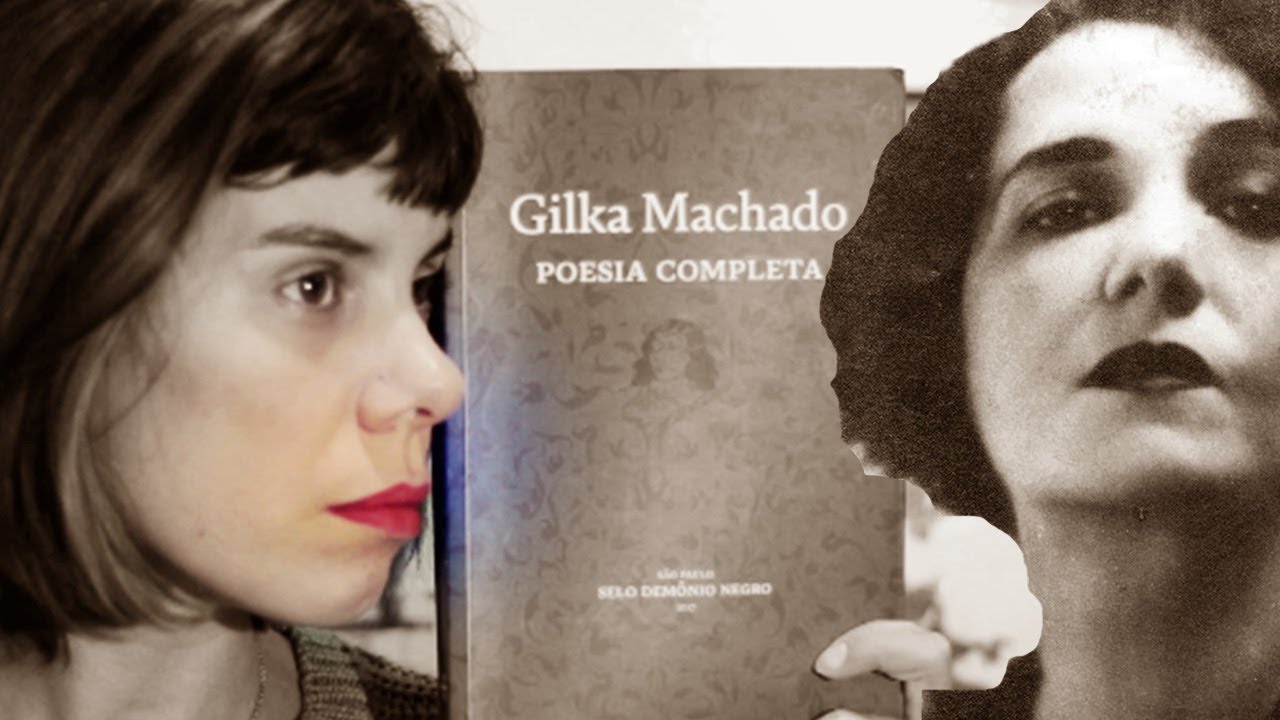 GILKA MACHADO I A PIONEIRA DO EROTISMO NA POESIA BRASILEIRA #VRATATA ...