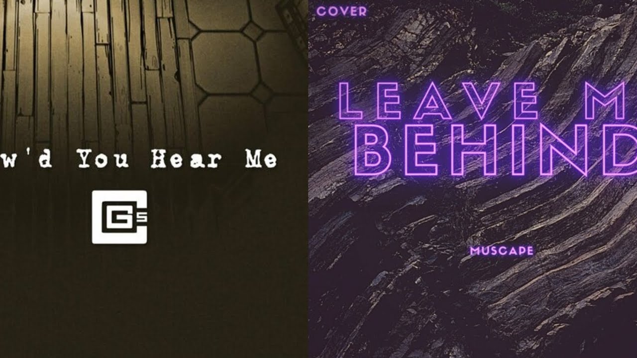how'd you hear me leave you behind | a CG5 mashup - YouTube