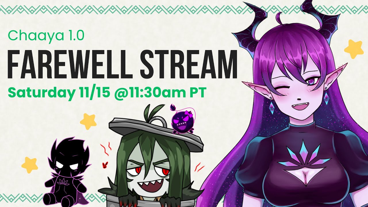 Chaaya 1.0 Farewell Stream - YouTube