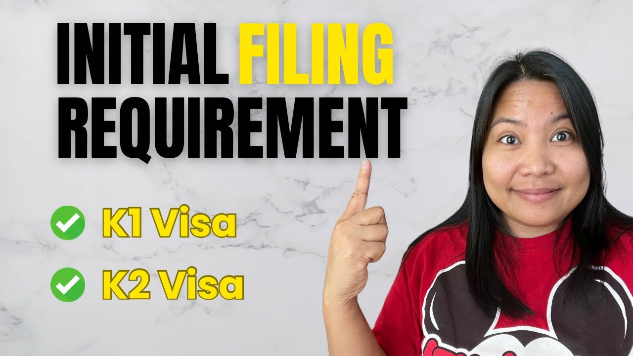 WHAT DOCUMENTS ARE REQUIRED FROM K1 AND K2 DURING THE INITIAL FILING ...