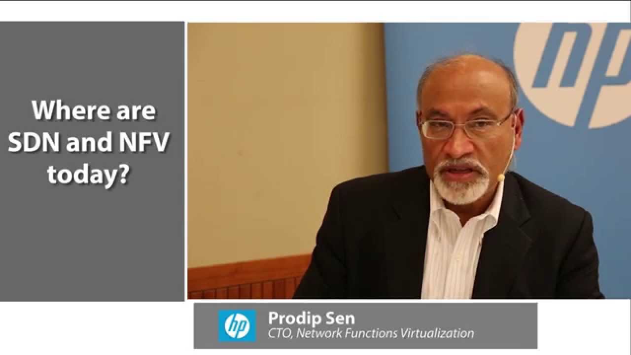 Where are SDN and NFV today? Prodip Sen @HP_networking - YouTube