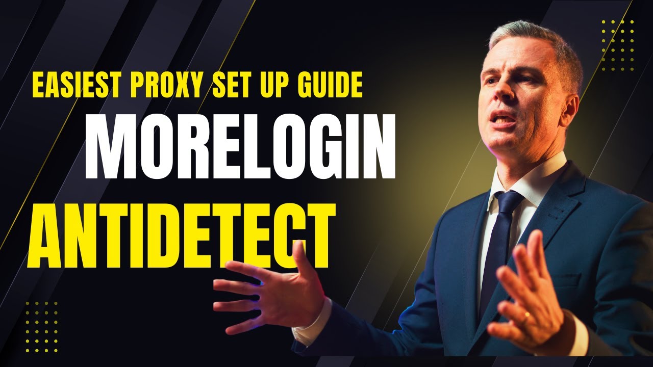 🔥 How to Get & Set Proxies on MoreLogin Anti-Detect Browser | Easy ...