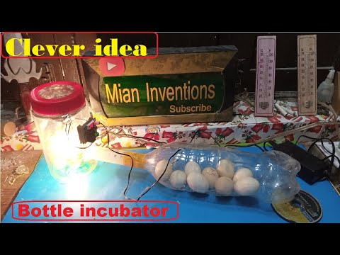 Water bottle egg  incubator ( 2021 addition) || New simple idea for making an egg  incubator at home