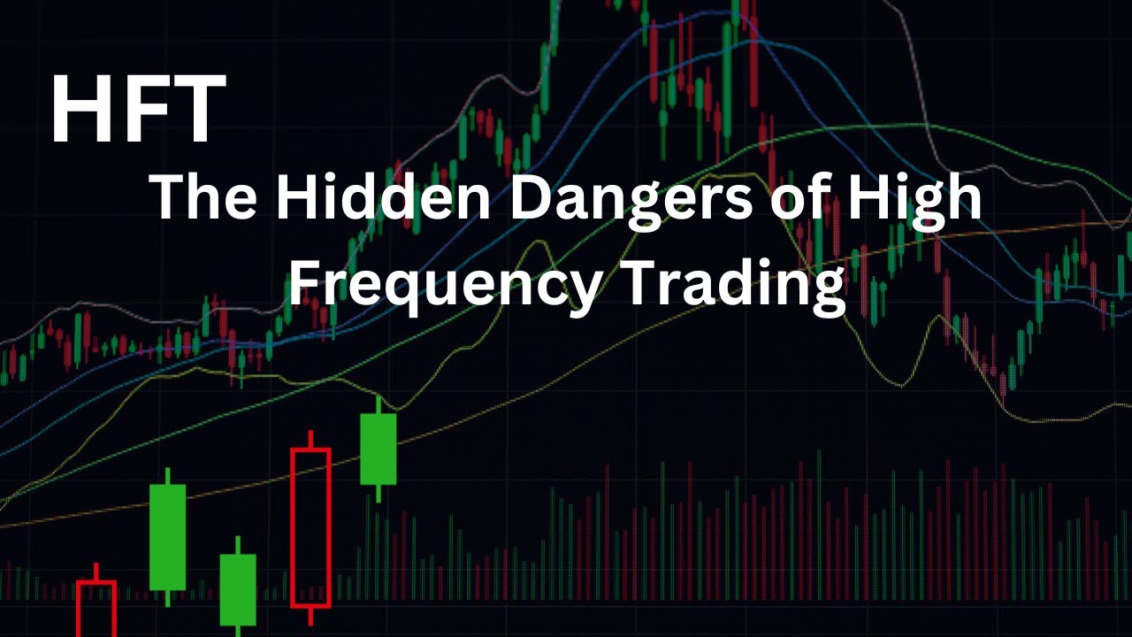 HTF The Hidden Dangers of High Frequency Trading - YouTube