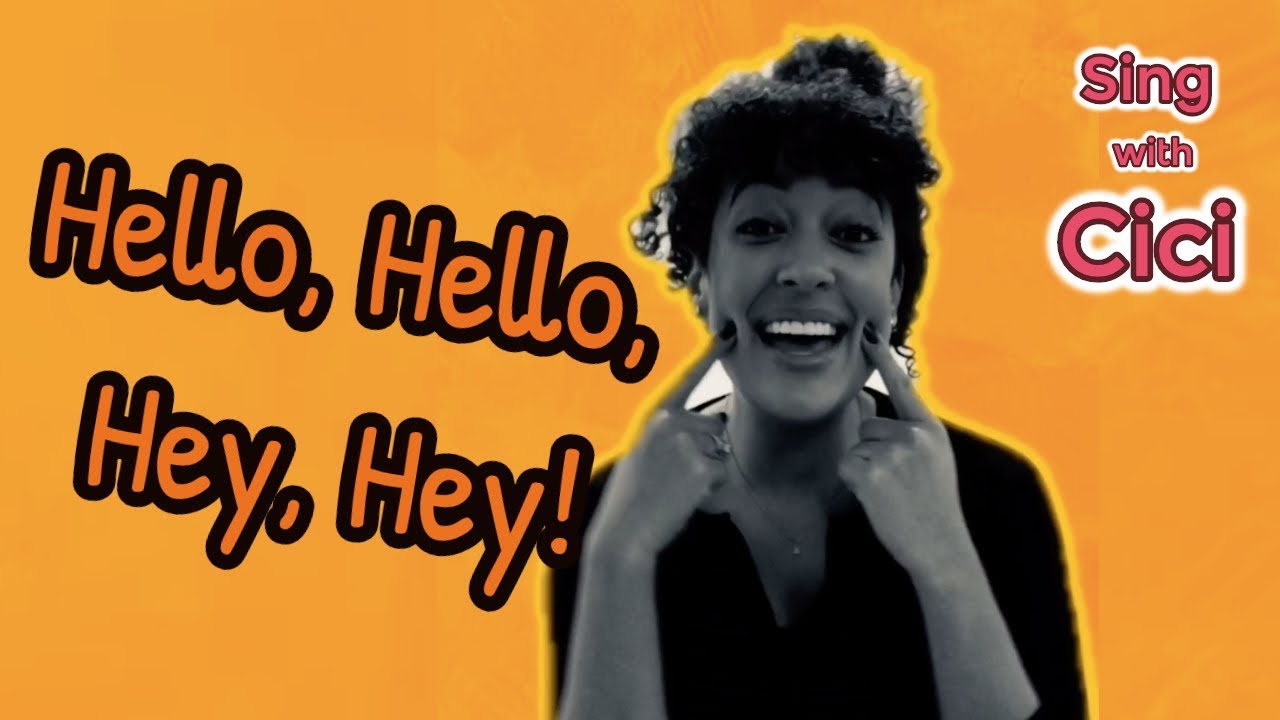 Hello, Hello, Hey, Hey | Sing with Cici | Kids Songs - YouTube