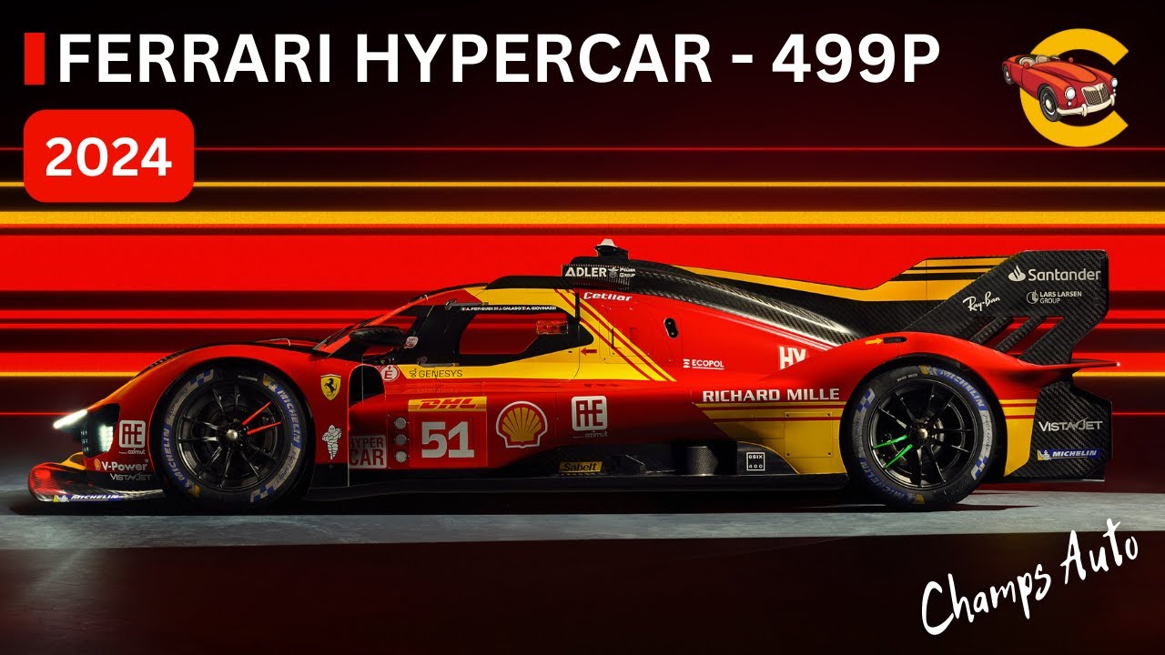 FERRARI HYPERCAR - 499P (2024) - YouTube