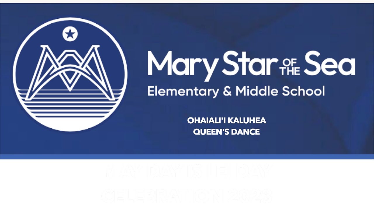 Mary Star of the Sea May Day is Lei Day 2023 - YouTube