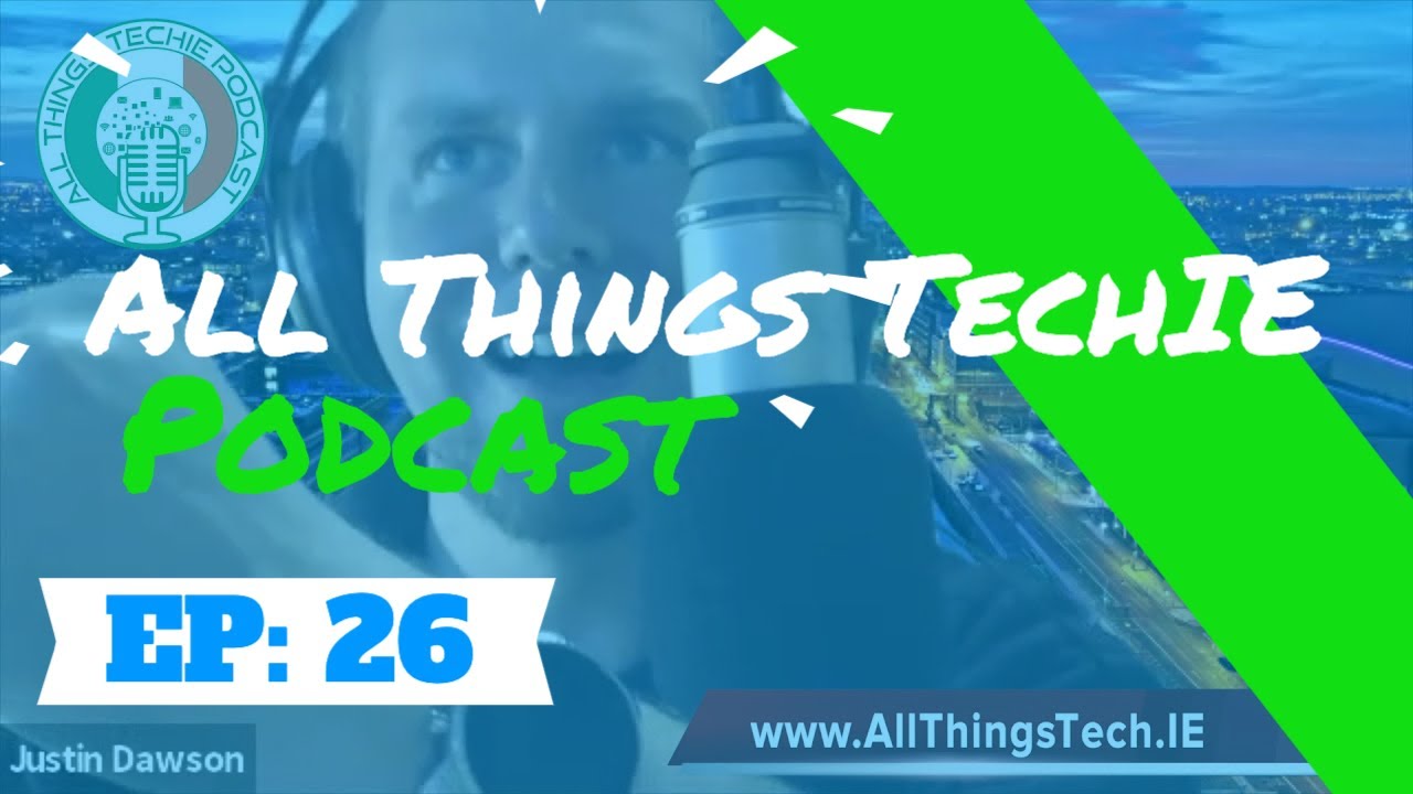 All Things TechIE Podcast - Episode 26 - YouTube
