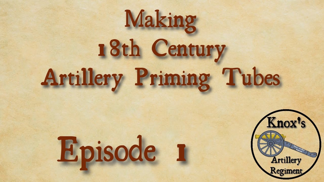 Making 18th Century Artillery Priming Tubes - YouTube