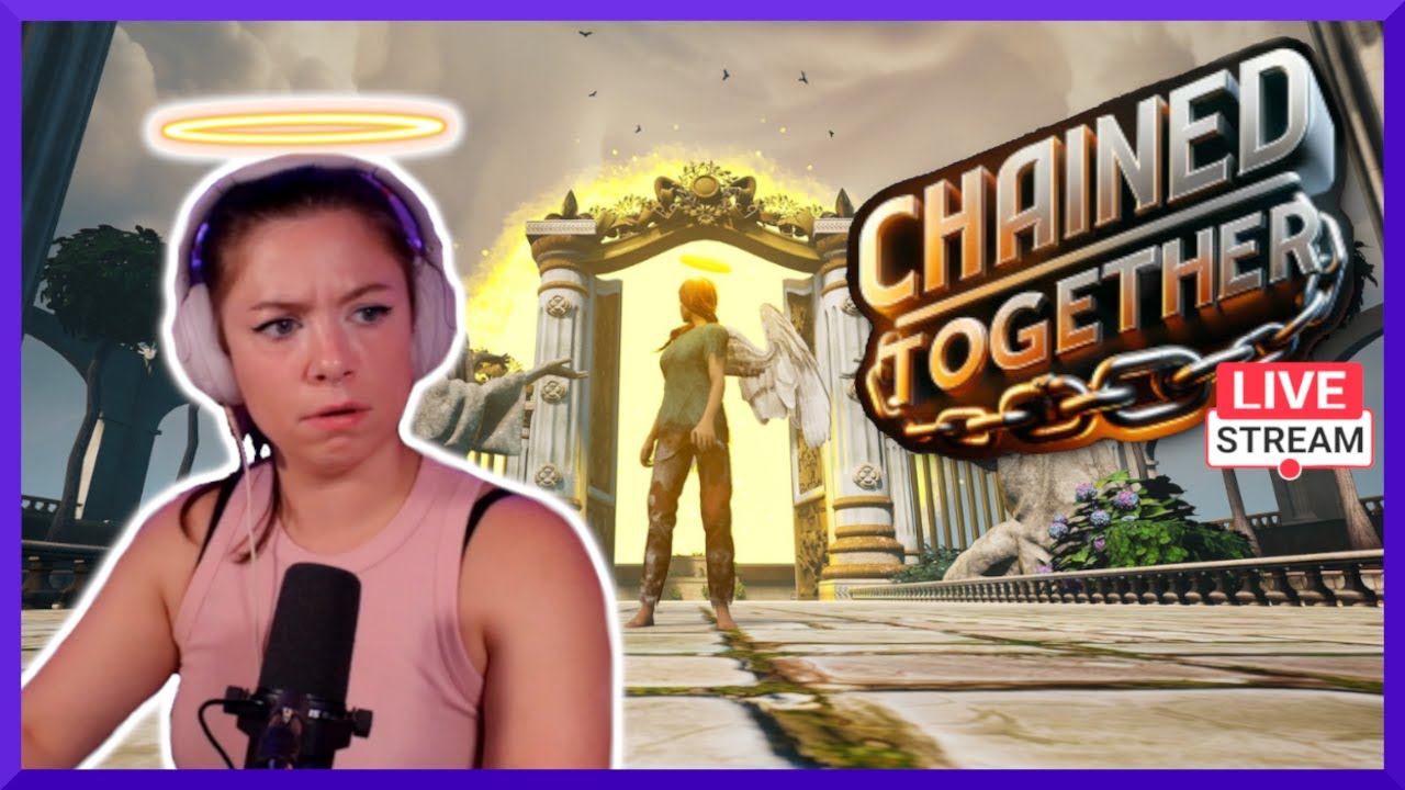 We Will Reach Ascension - Chained Together Finale |Let's Play Live ...