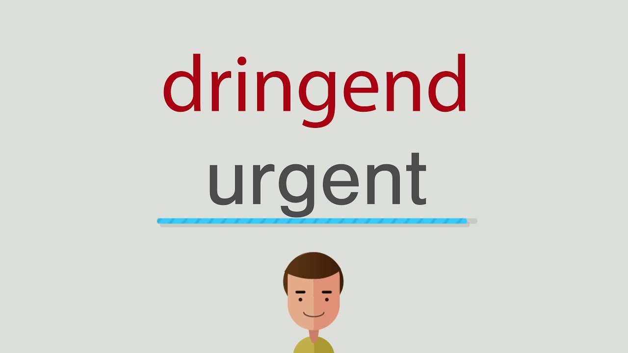 Wie heißt dringend auf englisch - YouTube