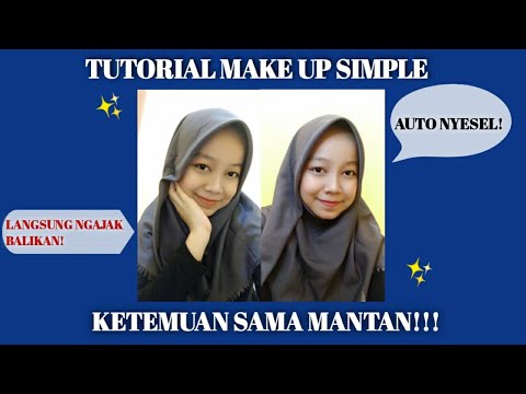 EASY MAKE UP TUTORIAL KETEMU MANTAN || RATNA NINGSIH