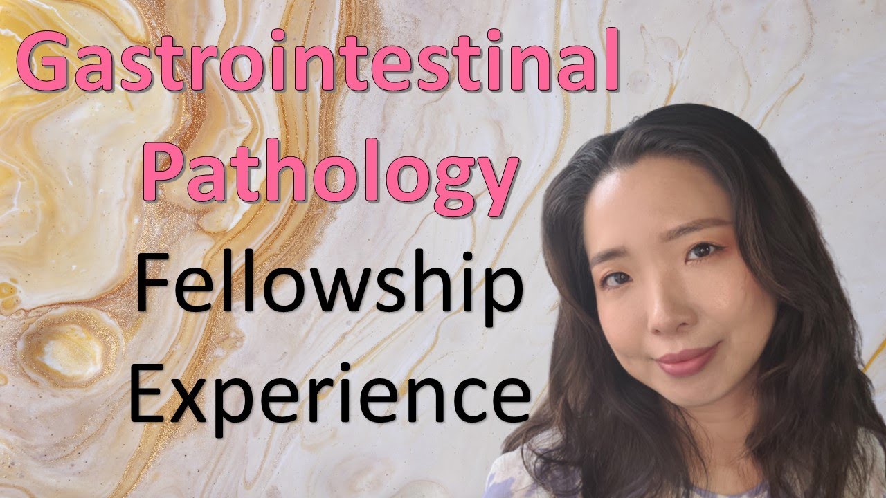 My GI Pathology Fellowship Experience - YouTube