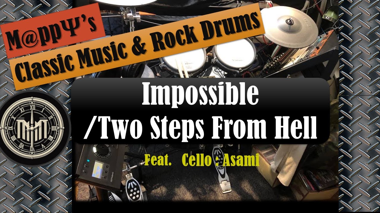 【Cello & Drs】Impossible / Two Steps From Hell feat. Asami - Drums & Cello Cover | 🎧 is Better ...