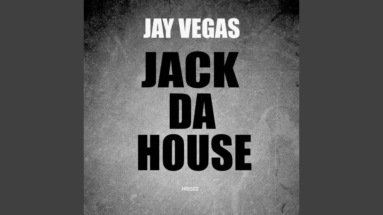 Jack Da House - YouTube