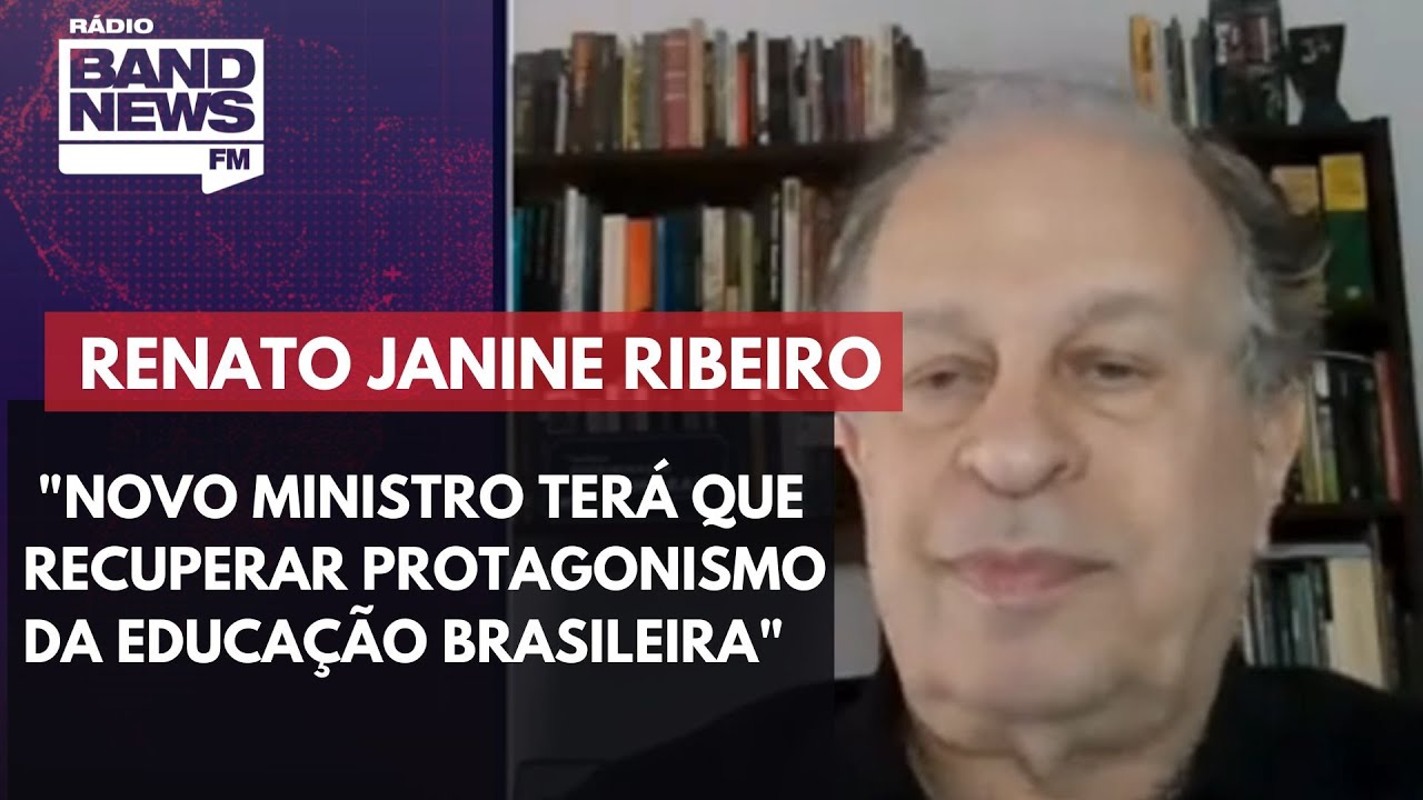 Renato Janine Ribeiro: "Ministro da Educação terá como dificuldade o ...