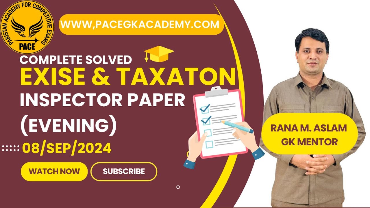 Excise and Taxation Inspector (evening) Paper Held on 08-09-2024 ...