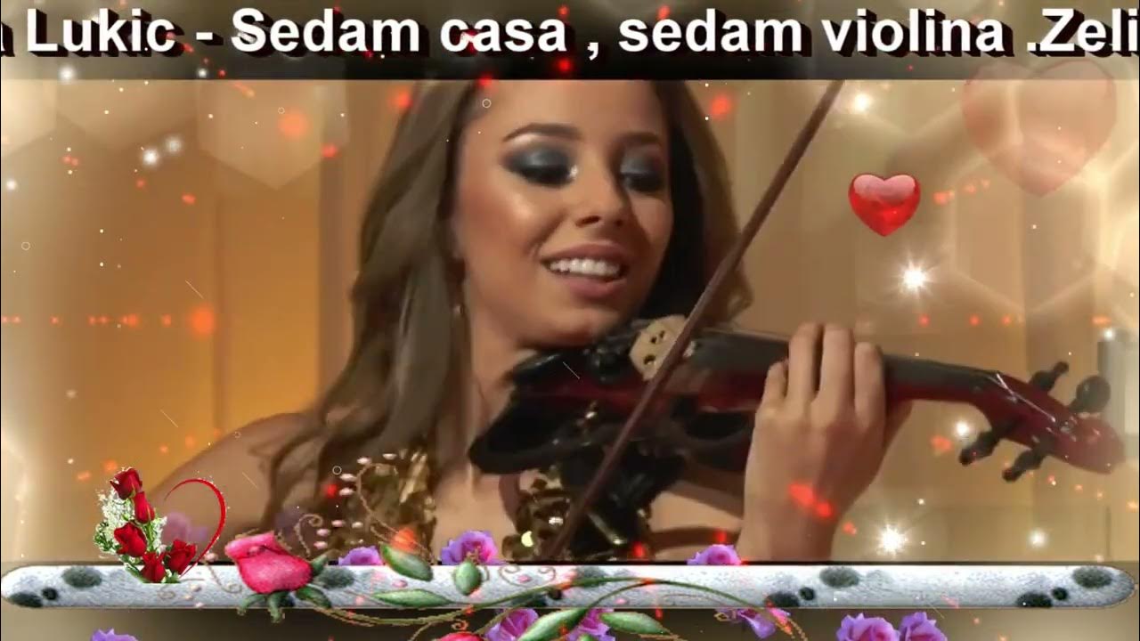 LJUBA LUKIC - Sedam Casa , Sedam Violina . - YouTube