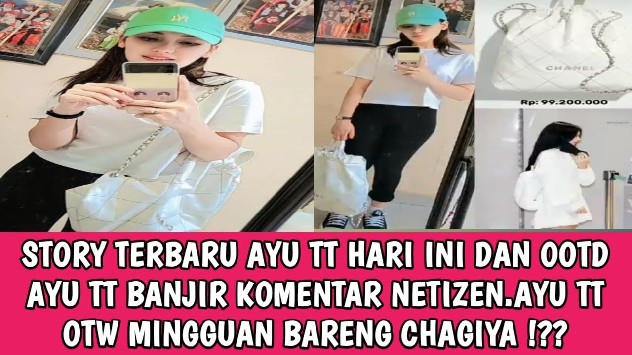 Siang Ini.Story Terbaru ayu tt Dan Ootd Ayu tt Hari Ini Banjir Komentar ...