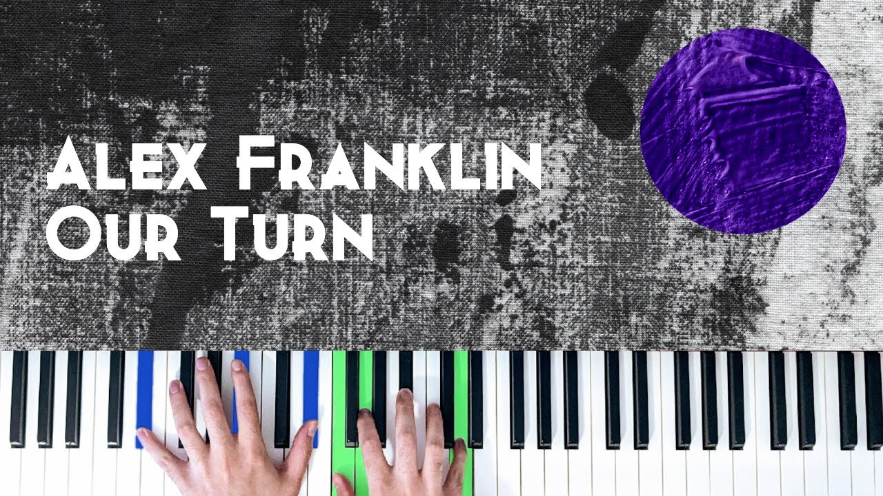 Alex Franklin - Our Turn - YouTube