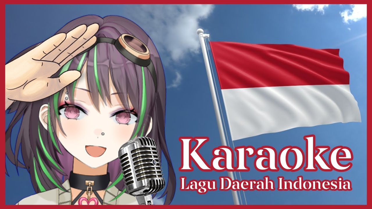 Menyanyikan Lagu Serba Indonesia o7【KARAOKE】 - YouTube