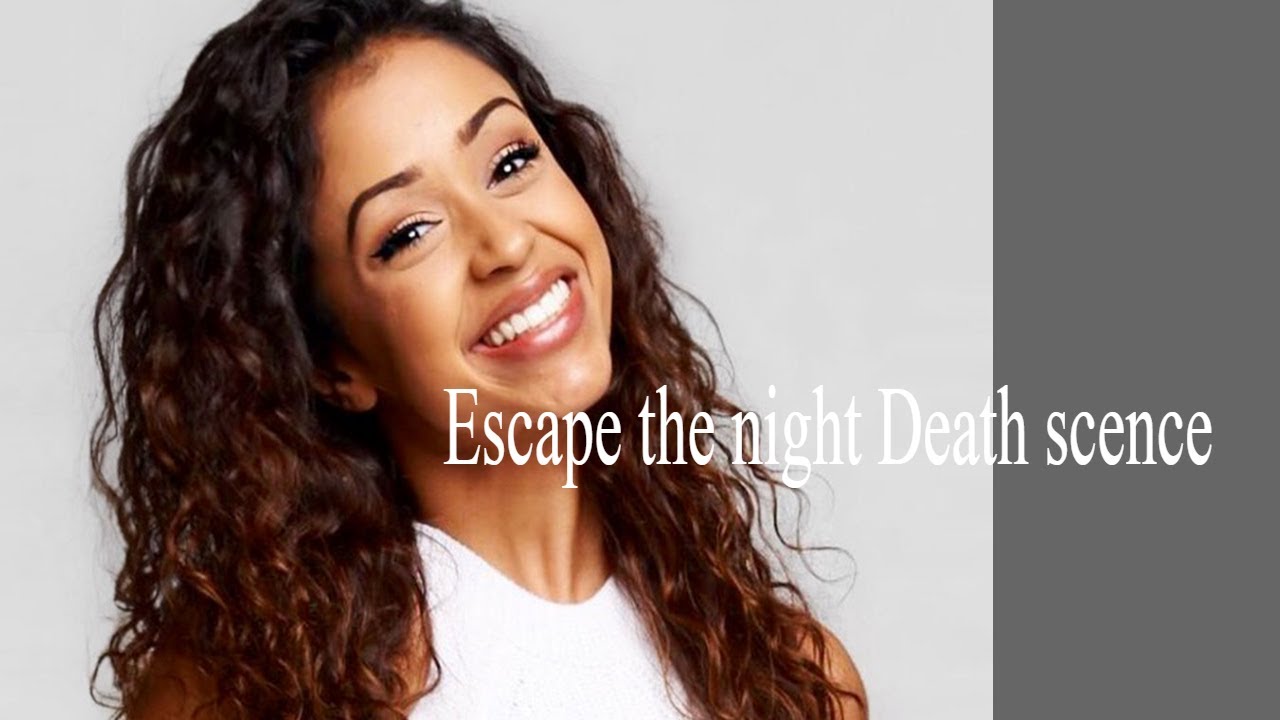 Liza koshy Death Scence Escape the night S2 - YouTube