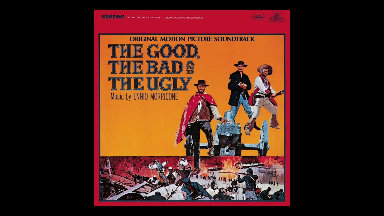 The Good, The Bad And The Ugly Soundtrack Track 1 "The Good, The Bad ...